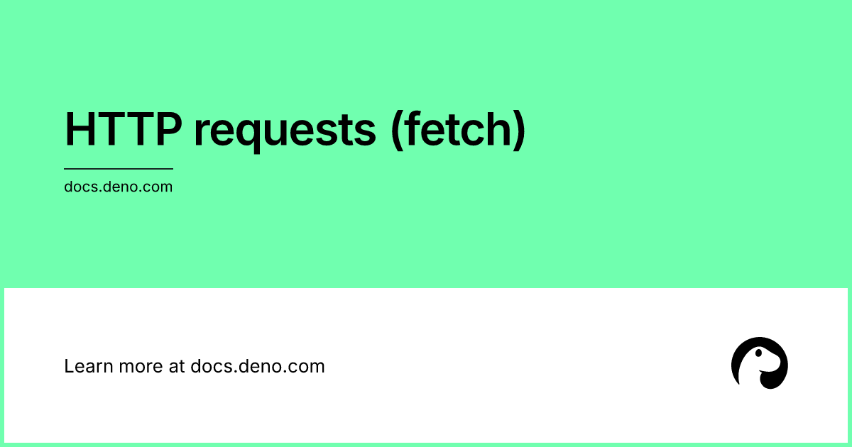 HTTP requests (fetch)