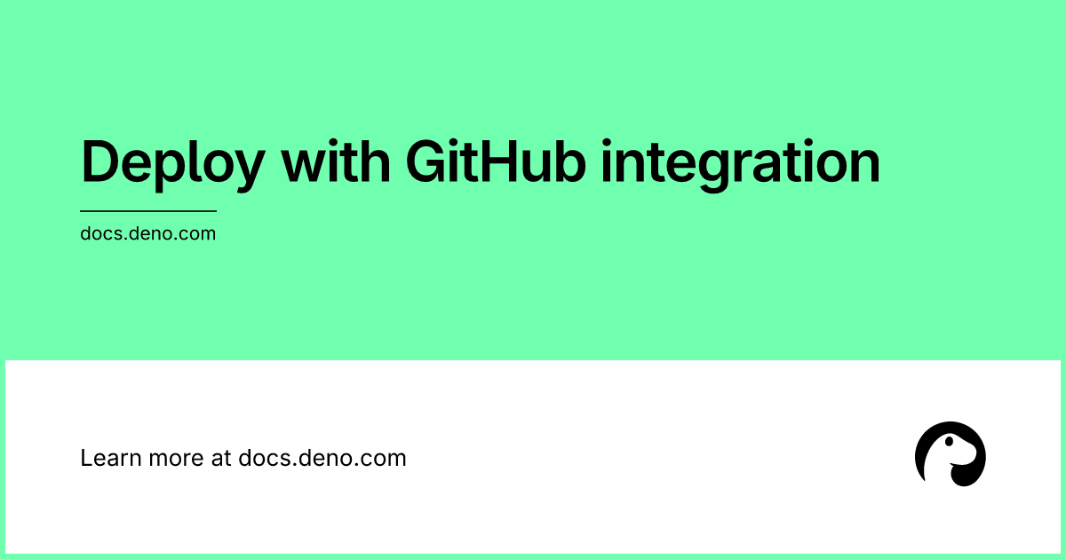 使用 GitHub 集成进行部署 - Deno 中文文档