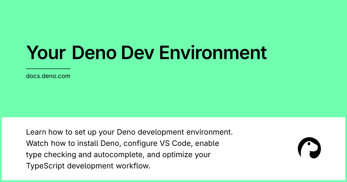 Your Deno Dev Environment