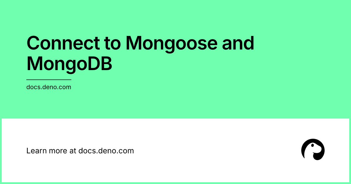 Connect to Mongoose and MongoDB