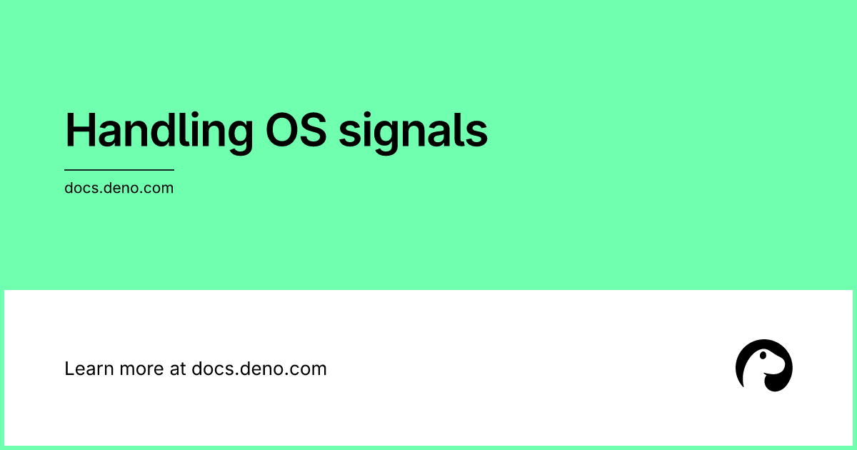 Handling OS signals
