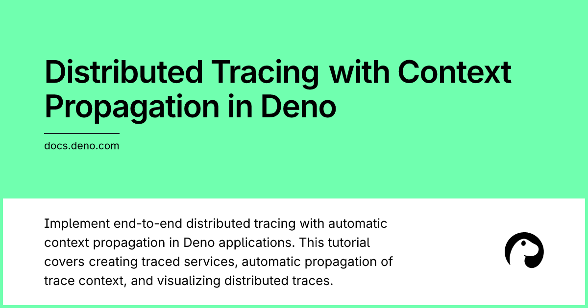 Distributed Tracing With Context Propagation In Deno 9669