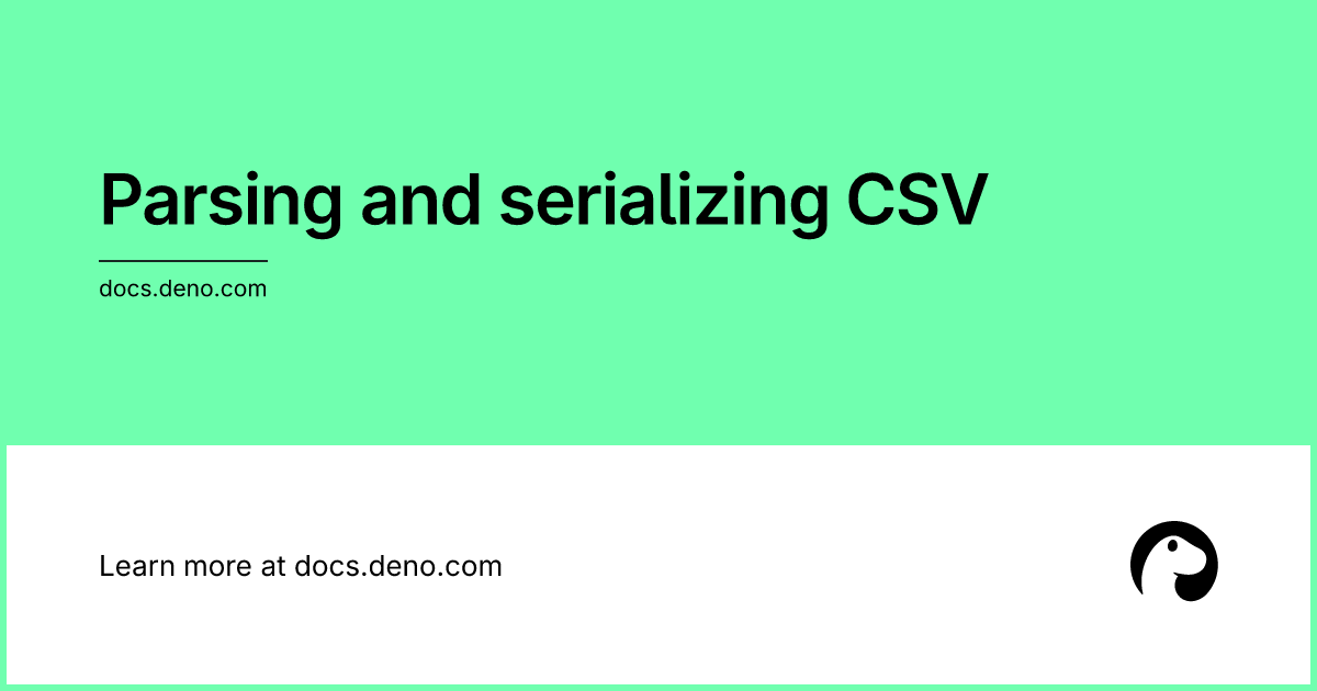 Parsing and serializing CSV