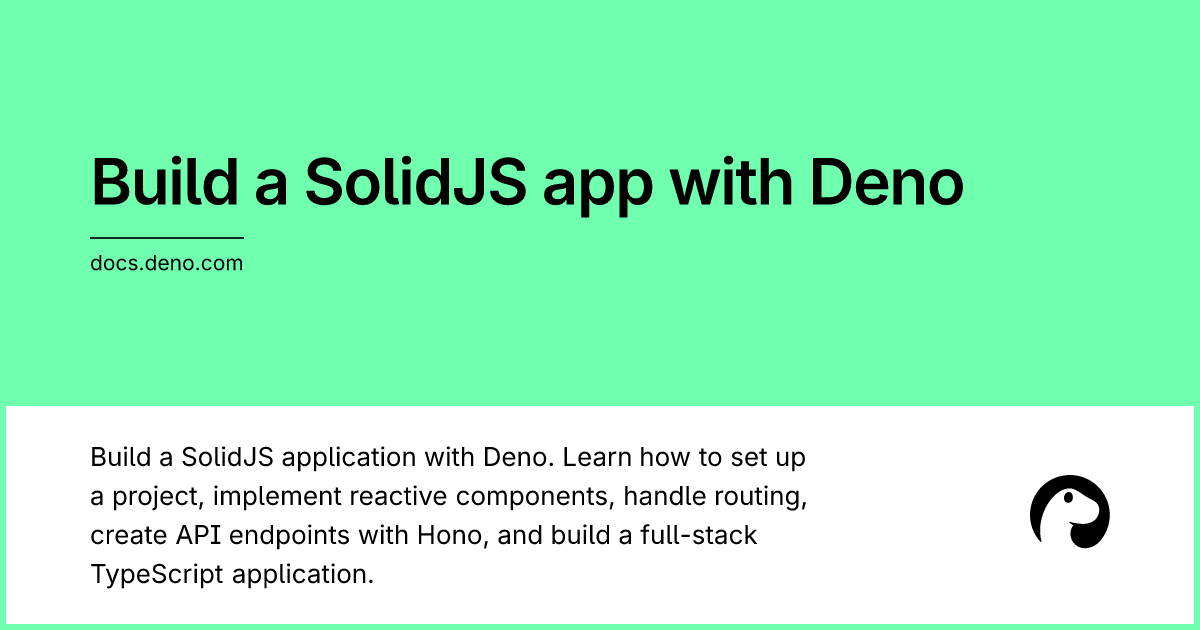 Build a SolidJS app with Deno