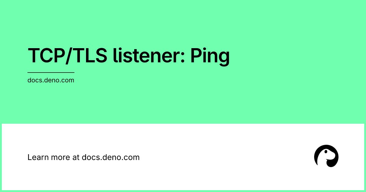 TCP/TLS listener: Ping