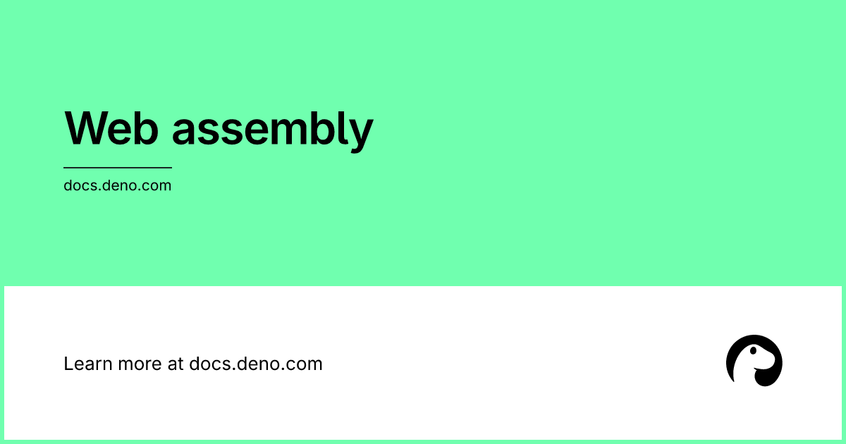 Web assembly - Deno 中文文档