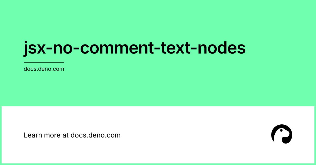 jsx-no-comment-text-nodes