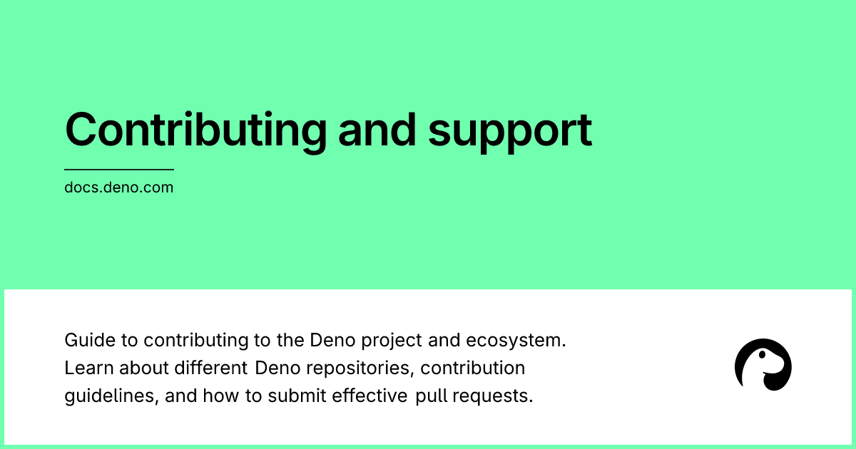 Contributing and support | Deno Docs