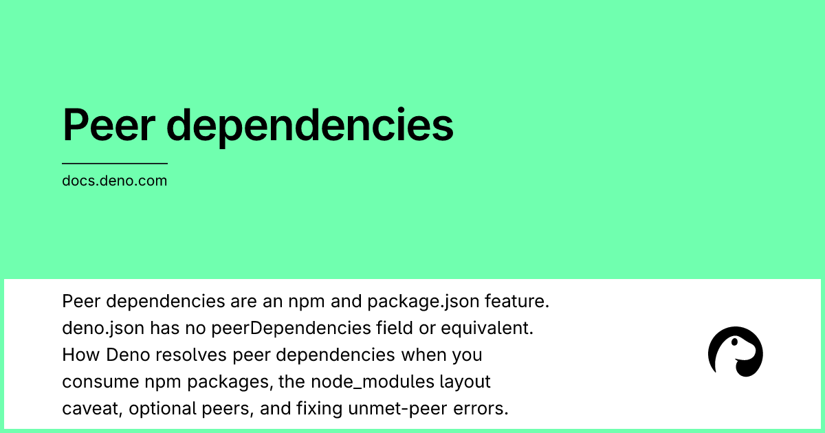 Peer dependencies | Deno Docs