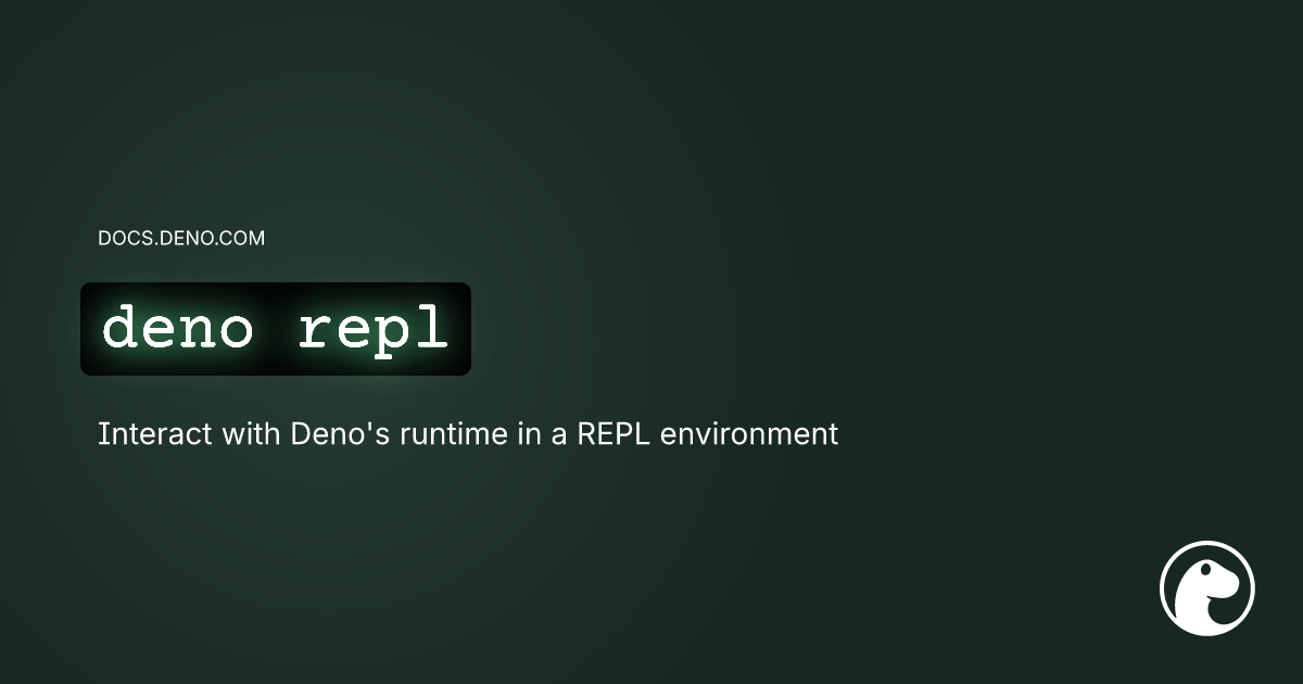 deno repl, interactive scripting prompt