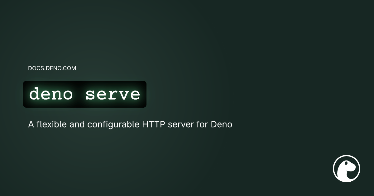 deno serve