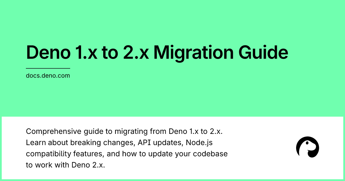 Deno 1.x to 2.x Migration Guide